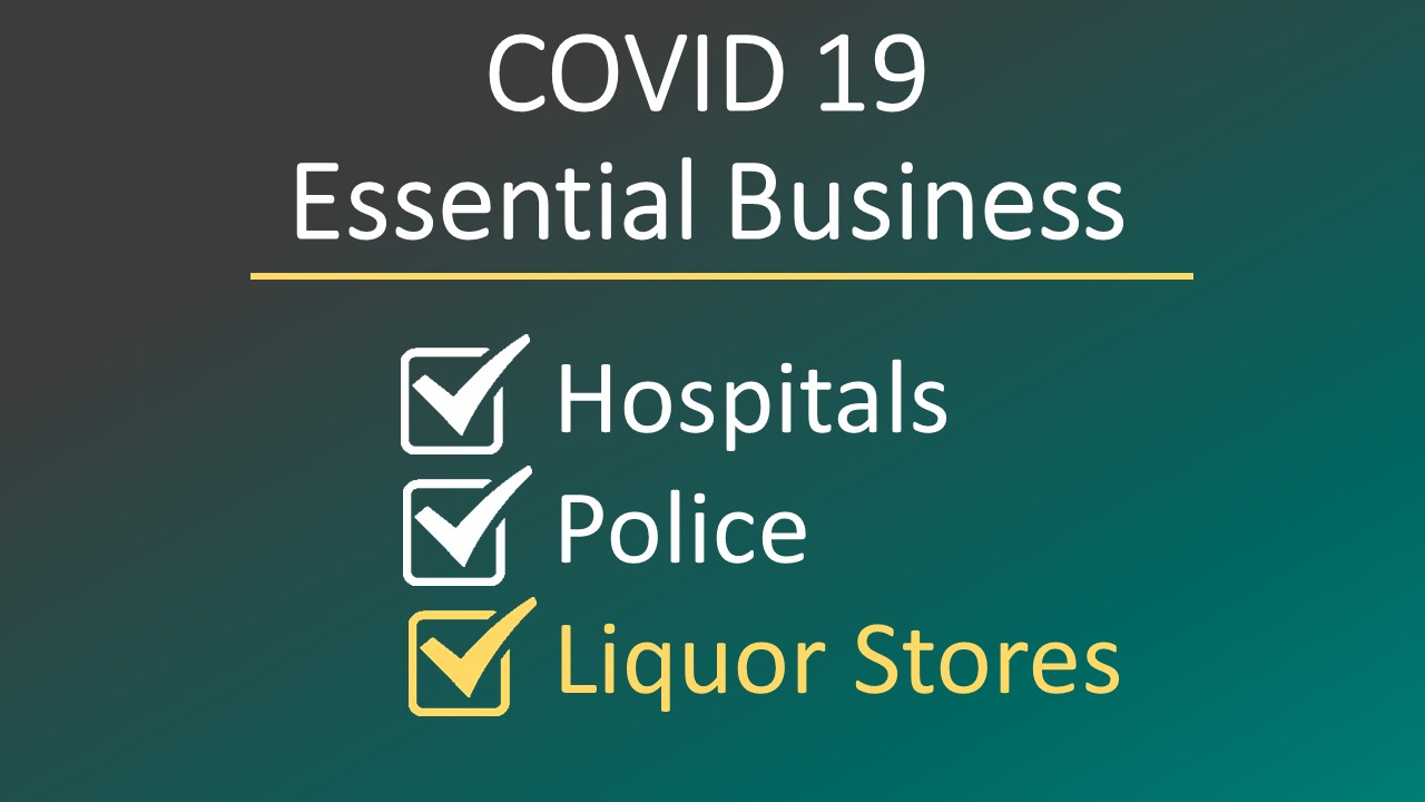 COVID 19 Closings Elevate Liquor Stores to Essential Businesses! - VRS ...
